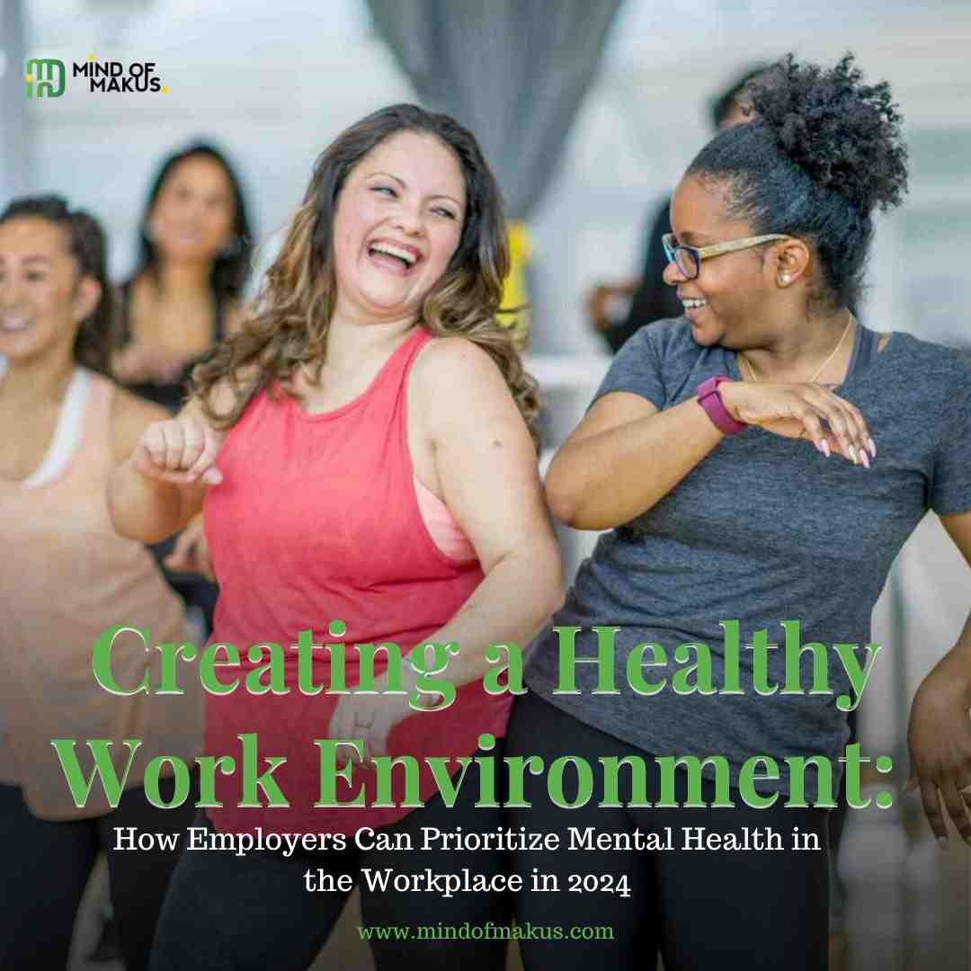 Creating A Healthy Work Environment: How Employers Can Prioritize ...